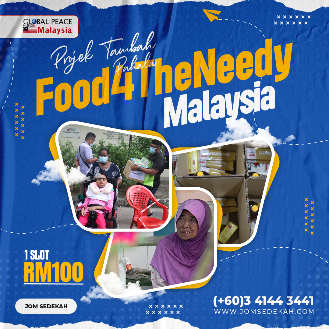 Food for The Needy - Jom Sedekah - Global Peace Malaysia